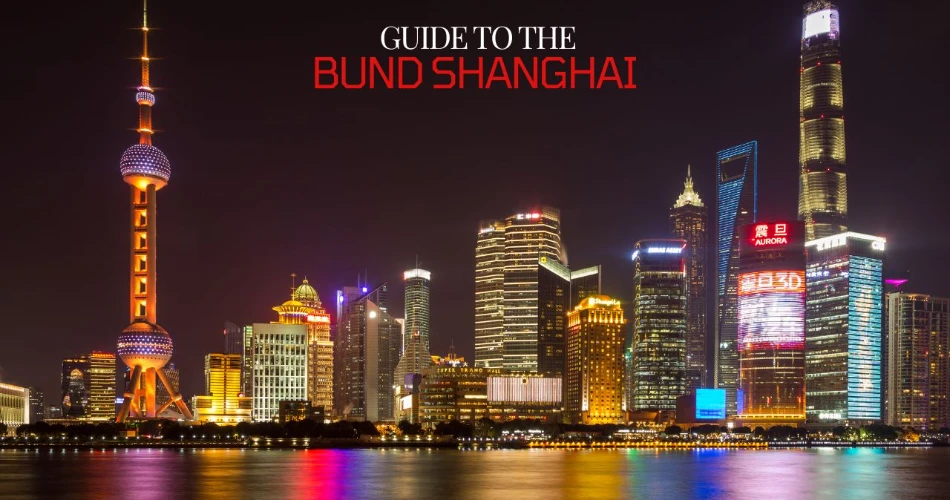 Things to See at The Bund Shanghai | Top Attractions & Landmarks Guide